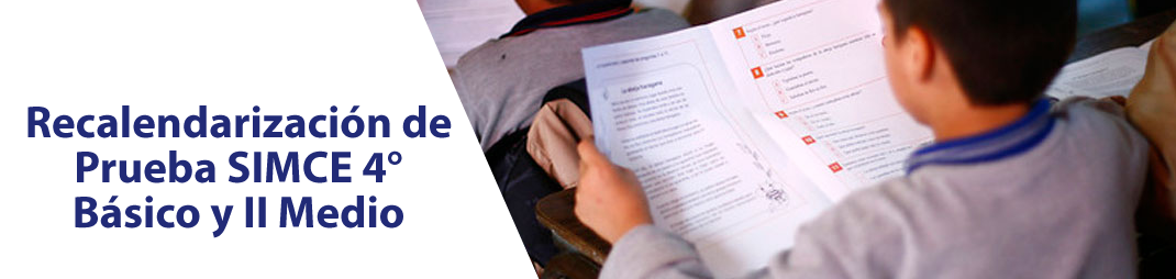 RECALENDARIZACIÓN DE PRUEBA SIMCE 4° BÁSICO Y II MEDIO – Colegio San ...